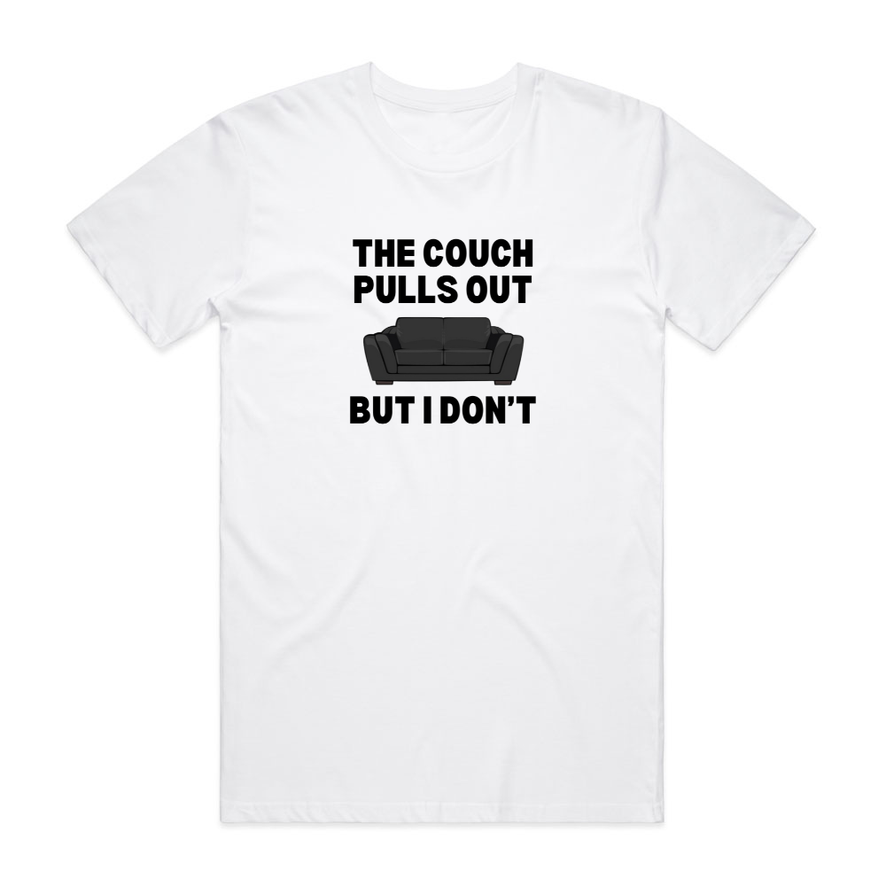 The Couch Pulls Out T-Shirt – Condom Kingdom Australia
