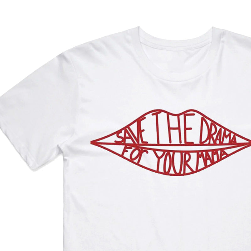 Save the Drama for your Mama T-shirt | FUNNY ICONIC T-SHIRTS – Condom ...
